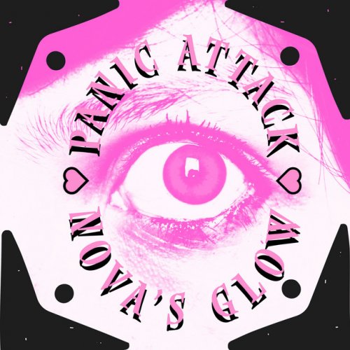 Letra de Panic Attack de Nova's Glow | Musixmatch
