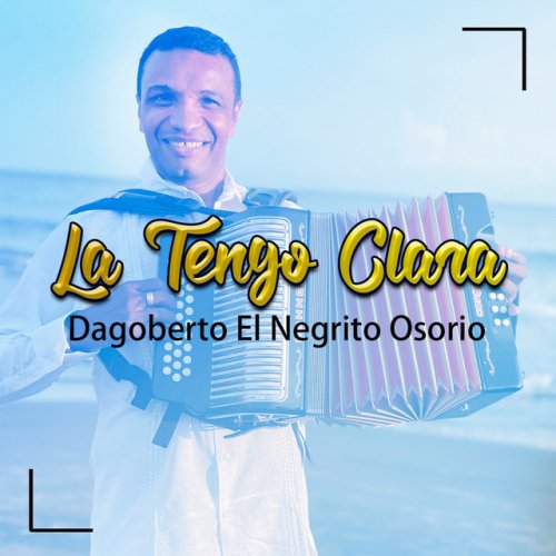 Letras de Dagoberto "el Negrito" Osorio | Musixmatch