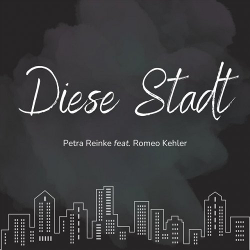 Petra Reinke, Romeo Kehler - Diese Stadt lyrics | Musixmatch Petra Reinke, Romeo Kehler - Diese Stadt lyrics | Musixmatch
