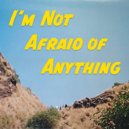 Deep Waters - I'm Not Afraid of Anything Lyrics | Musixmatch