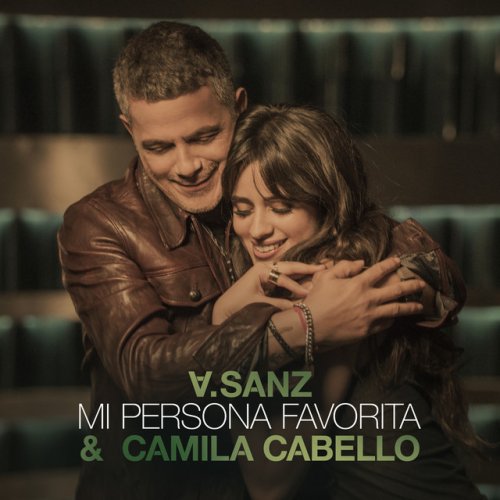 Letra de Alejandro Sanz, Camila Cabello - Mi Persona Favorita | Musixmatch