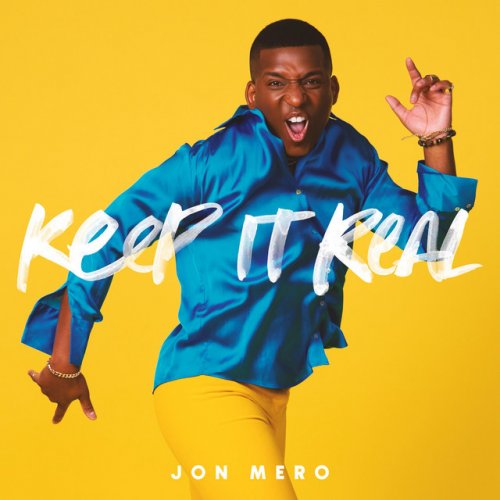 Jon Mero - Just Got Better lyrics | Musixmatch