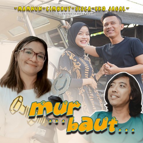 Mamnun feat. Cimbrut - Mur Baut Lyrics | Musixmatch