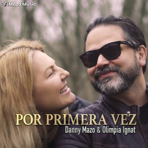Letra de Por Primera Vez (feat. Olimpia Ignat) [Cover] de Danny Mazo | Musixmatch