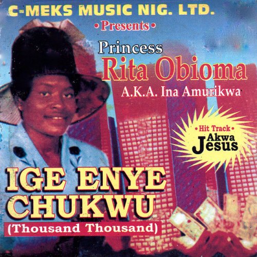 Princess Rita Obioma - Akwa Jesus Kwara lyrics | Musixmatch