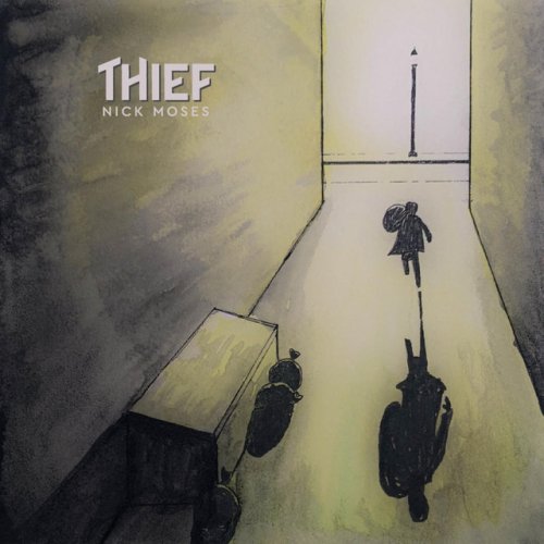 Letra de Thief de Nick Moses | Musixmatch