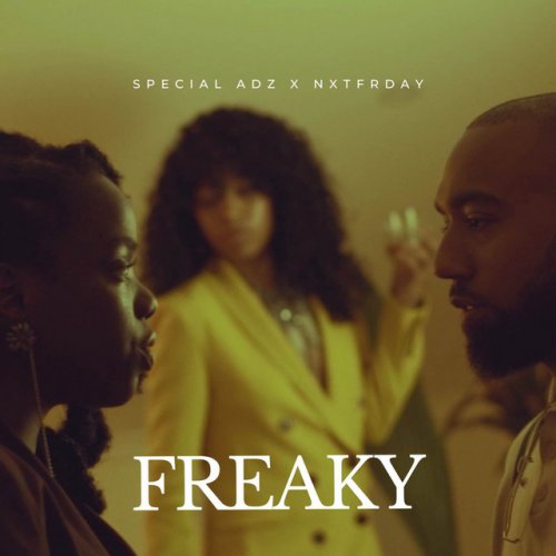 Special Adz - Freaky Lyrics | Musixmatch