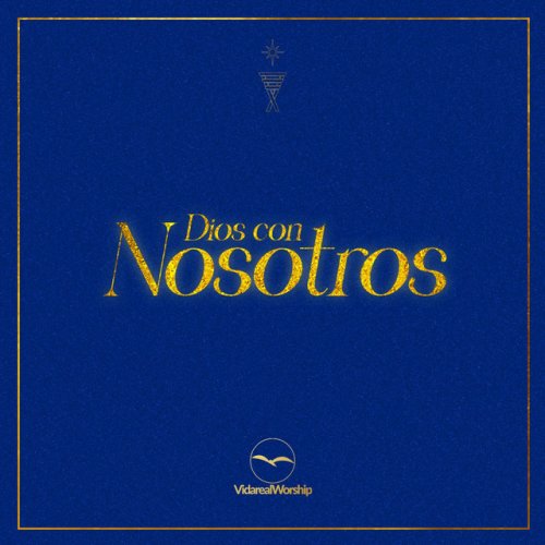 Vida Real Worship - Dios Con Nosotros 歌詞 | Musixmatch