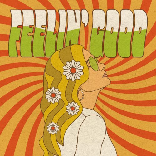 Letra de Feelin' Good de Emma Brooke Alley | Musixmatch