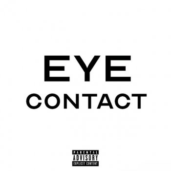 Letra de Eye Contact de Coco Jamar | Musixmatch