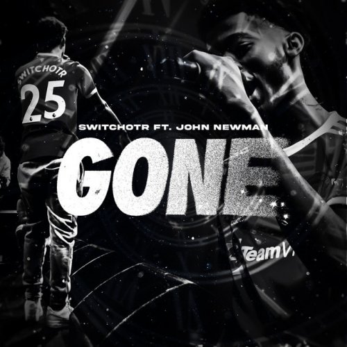 SwitchOTR feat. John Newman - Gone Lyrics | Musixmatch