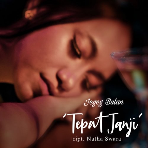 Jegeg Bulan - Tepat Janji lyrics | Musixmatch
