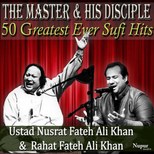 Rahat Fateh Ali Khan and Nusrat Fateh Ali Khan - Allah Hoo Allah Hoo 歌詞 ...