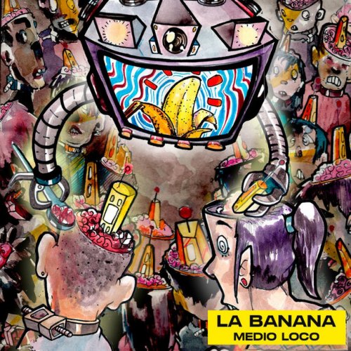 Letra de La Banana de Medio Loco | Musixmatch