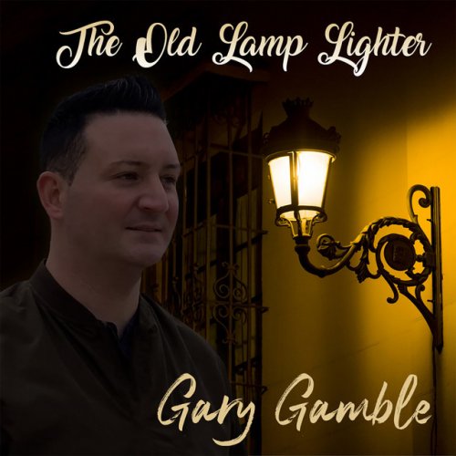 Letra de Gary Gamble - The Old Lamp Lighter | Musixmatch