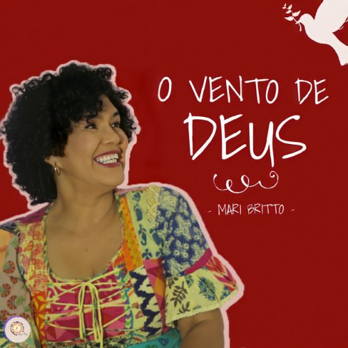 Letra de O Vento de Deus de MARI BRITTO | Musixmatch