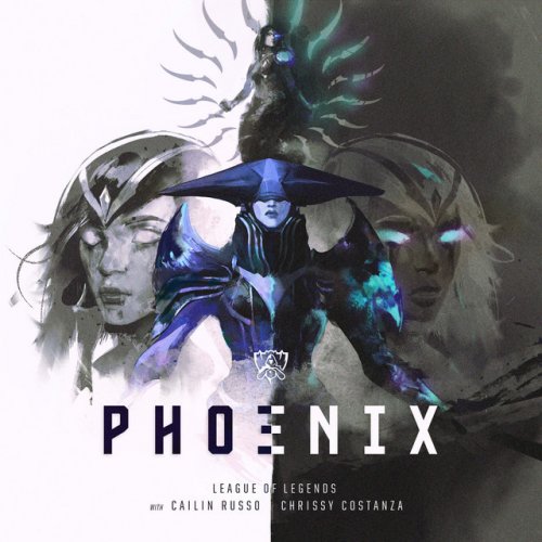 League of Legends, Cailin Russo, Chrissy Costanza - Phoenix lyrics ...
