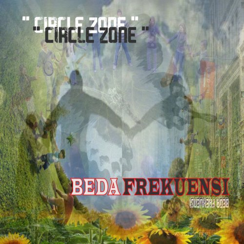 Beda Frekuensi - Circle Zone 歌詞 | Musixmatch