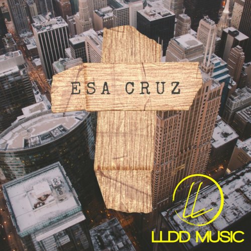 Letra de LLDD Music - Esa Cruz (Estudio) | Musixmatch