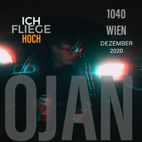 Ojan - Ich fliege hoch Lyrics | Musixmatch