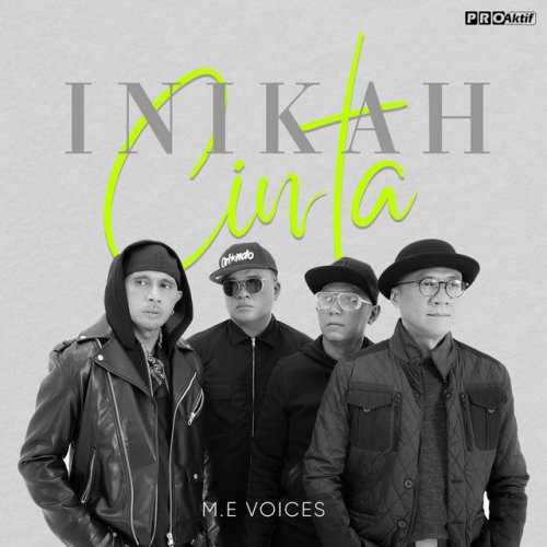 M.E Voices - Inikah Cinta Lyrics | Musixmatch
