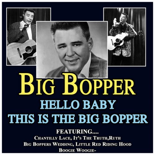 The Big Bopper lyrics | Musixmatch