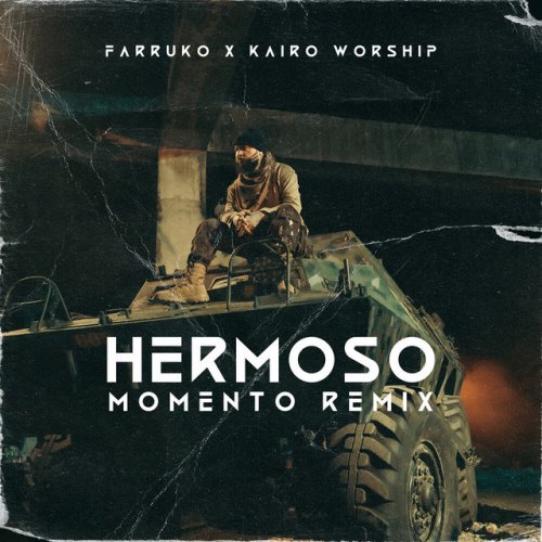 Letra de Farruko, Kairo Worship - Hermoso Momento (Remix) | Musixmatch