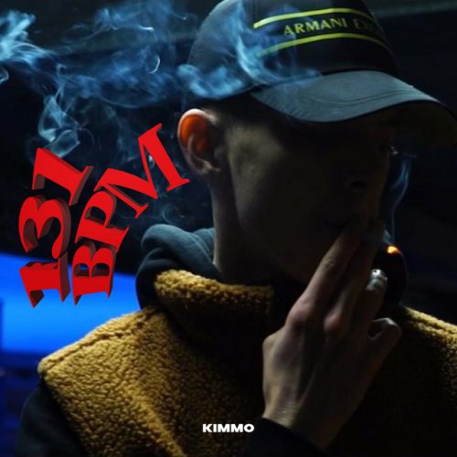 Letra de 131 BPM de KIMMO | Musixmatch