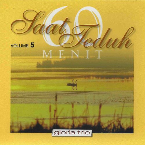 Gloria Trio - Kau Sangat Kucinta Lyrics | Musixmatch
