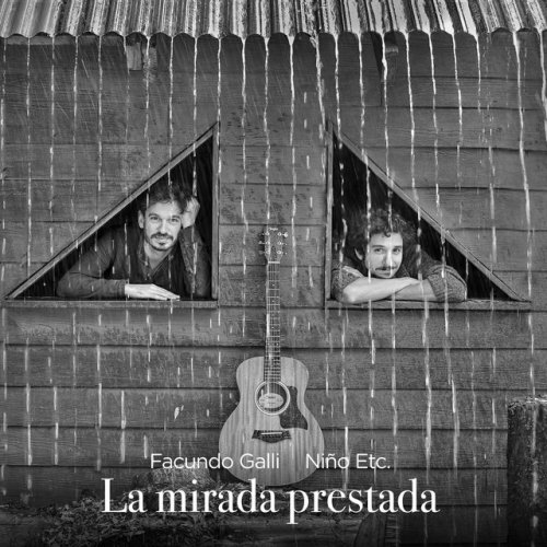 Letra de La Mirada Prestada de Facundo Galli feat. Niño Etc. | Musixmatch