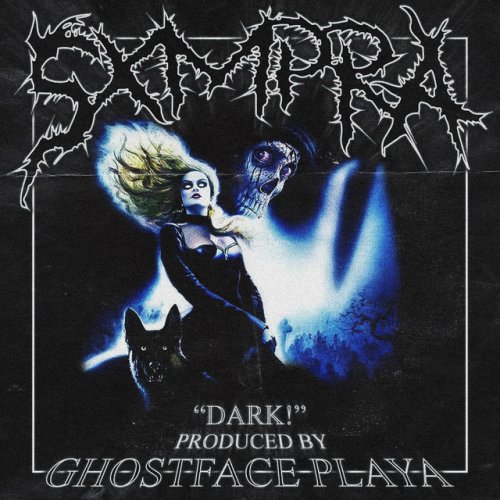 SXMPRA, Ghostface Playa - DARK! lyrics | Musixmatch