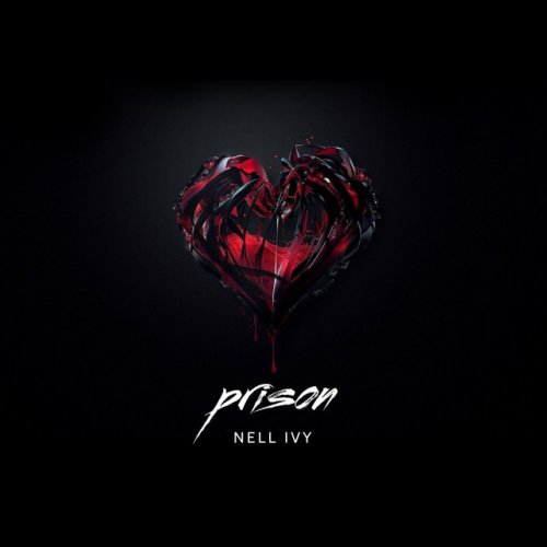 Letra de prison de nell ivy | Musixmatch