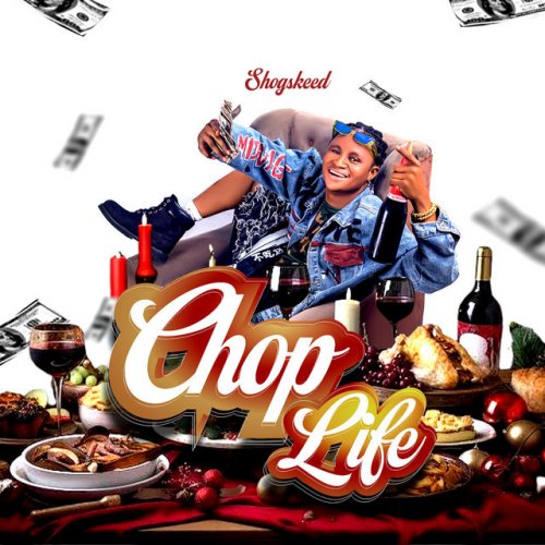 SHOGSKEED - Chop Life lyrics | Musixmatch