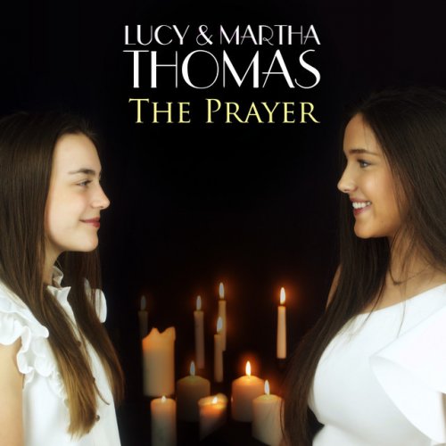 Lucy Thomas feat. Martha Thomas - The Prayer Lyrics | Musixmatch
