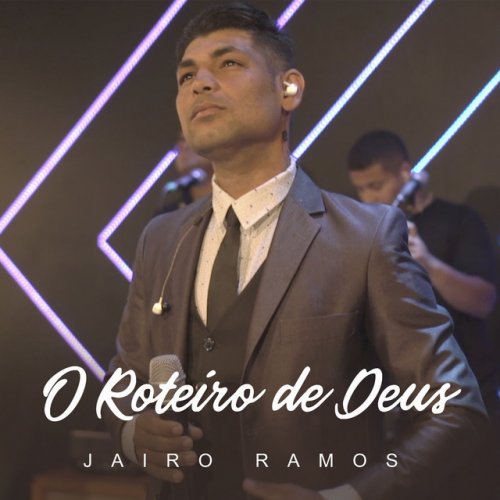 Letra de Jairo Ramos - Roteiro de Deus | Musixmatch