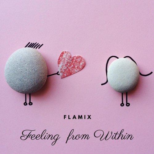 Letra de Flamix - Feeling from Within | Musixmatch