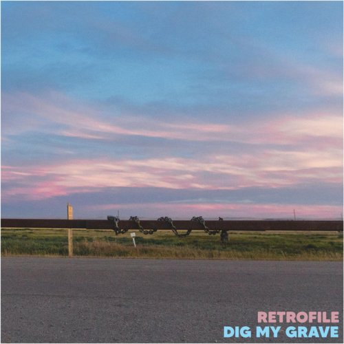 Retrofile - Dig My Grave lyrics | Musixmatch