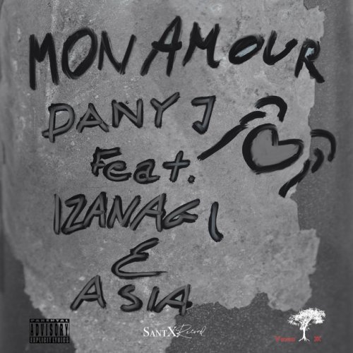 Dany J feat. Asia & izanagi - Mon Amour paroles | Musixmatch