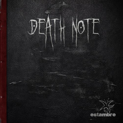 Letra de Death Note de Estambre | Musixmatch