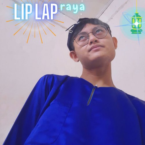 1khwan - Lip Lap Raya Lyrics | Musixmatch