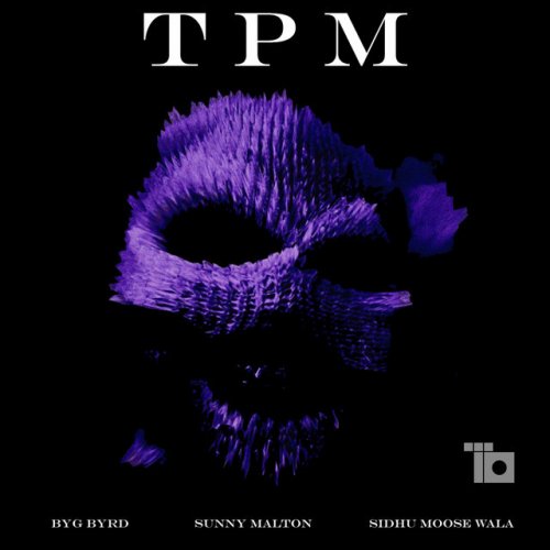 Letra de TPM de Sidhu Moose Wala feat. Sunny Malton & Byg Byrd | Musixmatch