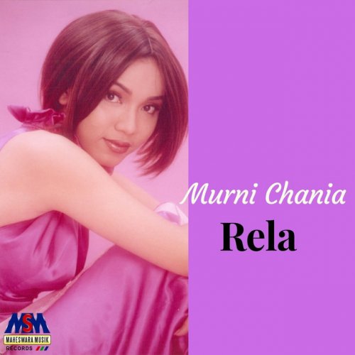 Murni Chania - Rela lyrics | Musixmatch