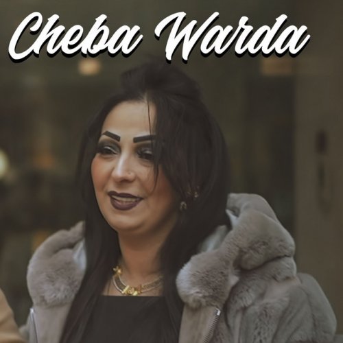 Cheba Warda - كل شوفة مخلوفة paroles | Musixmatch