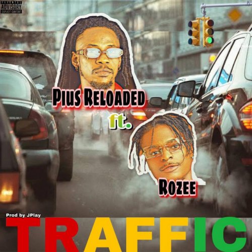 Letra de TRAFFIC (feat. ROZEE) de Pius Reloaded | Musixmatch