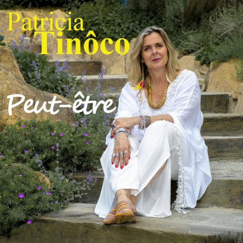 Letra de Peut-Être de Patricia Tinôco | Musixmatch