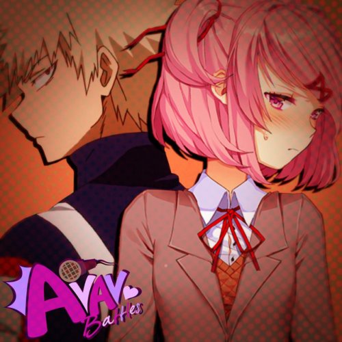 Avav - Katsuki Bakugou vs Natsuki lyrics | Musixmatch