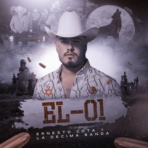 Letra de El 01 de Ernesto Cota feat. La Decima Banda | Musixmatch