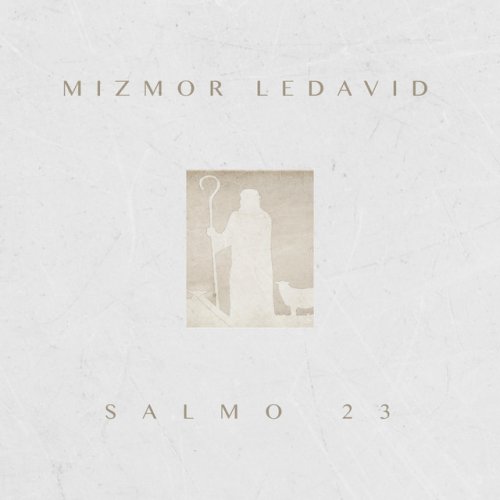 Letra de Hector Alvarez - Salmo 23: Mizmor Le David | Musixmatch