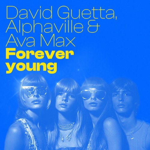 Traducción de la letra de Forever Young - Extended de David Guetta ...