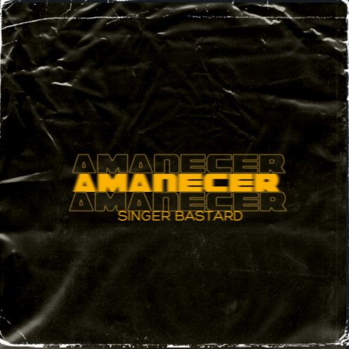 Letra de Amanecer de Singer Bastard | Musixmatch